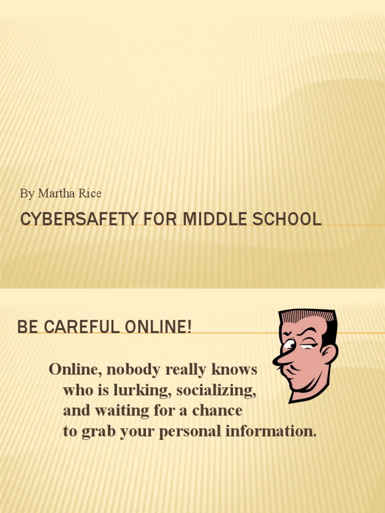 Cybersafety For Middle School Slideshow | PDF | Cyberbullying ...