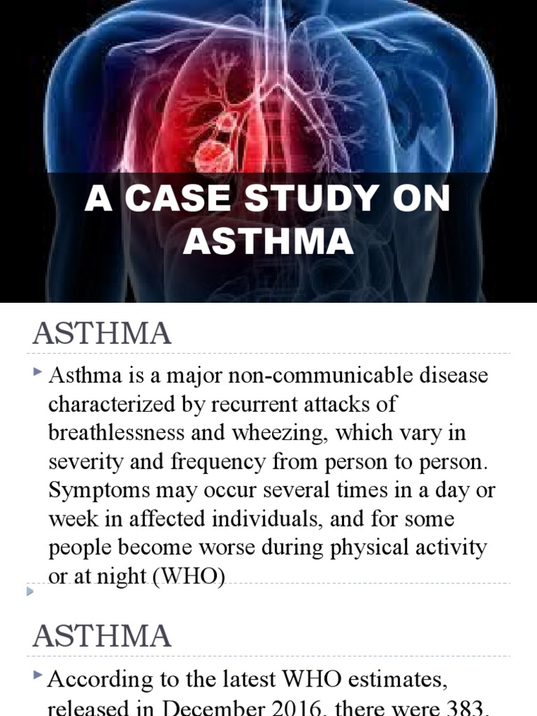 A Case Study On Asthma | PDF | Asthma | Public Health