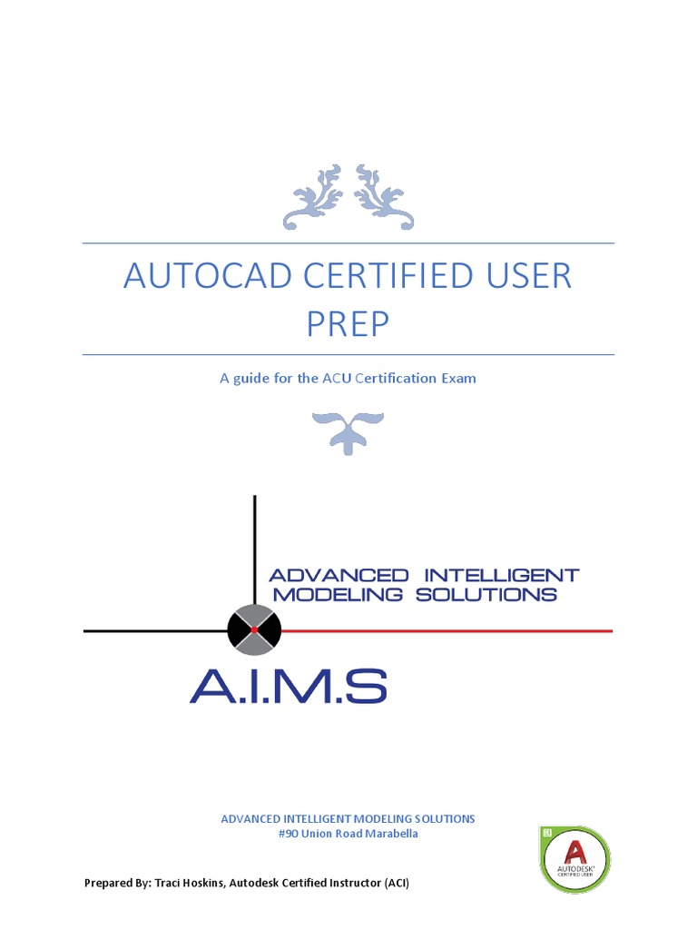 Autocad Certified User Prep: A Guide For The ACU Certification Exam ...