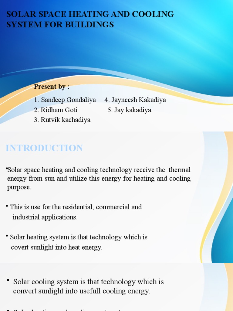 Solar Space Heating and Cooling System For Buildings: Present by | PDF ...
