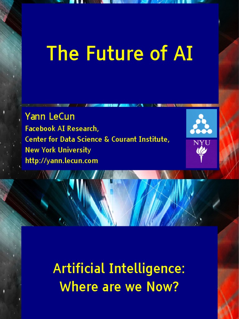 The Future of Ai: Yann Lecun | PDF | Intelligence (AI) & Semantics | Artificial Intelligence