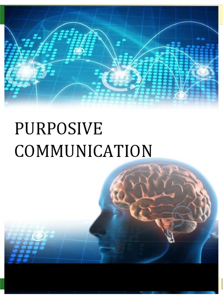 Purposive Communication Module 1 | Download Free PDF | Communication | Interpersonal Communication