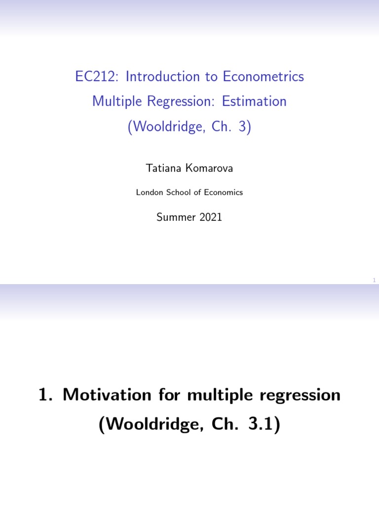 EC212: Introduction To Econometrics Multiple Regression: Estimation (Wooldridge, Ch. 3) | PDF ...