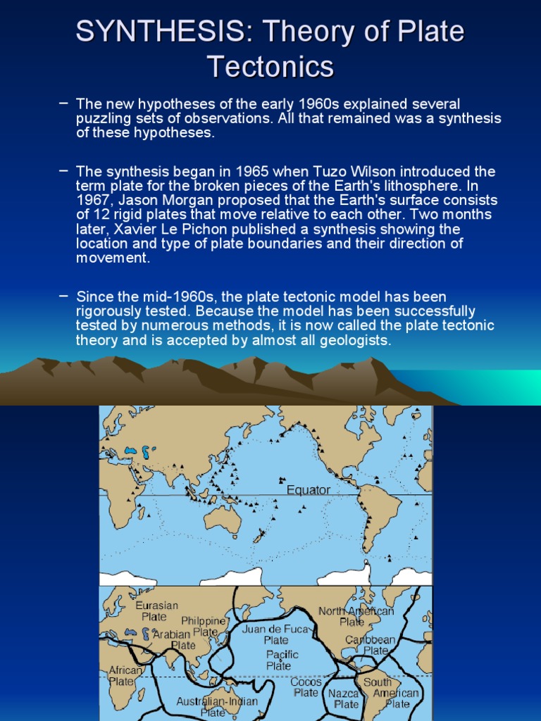 SYNTHESIS: Theory of Plate Tectonics | PDF | Plate Tectonics | Earth