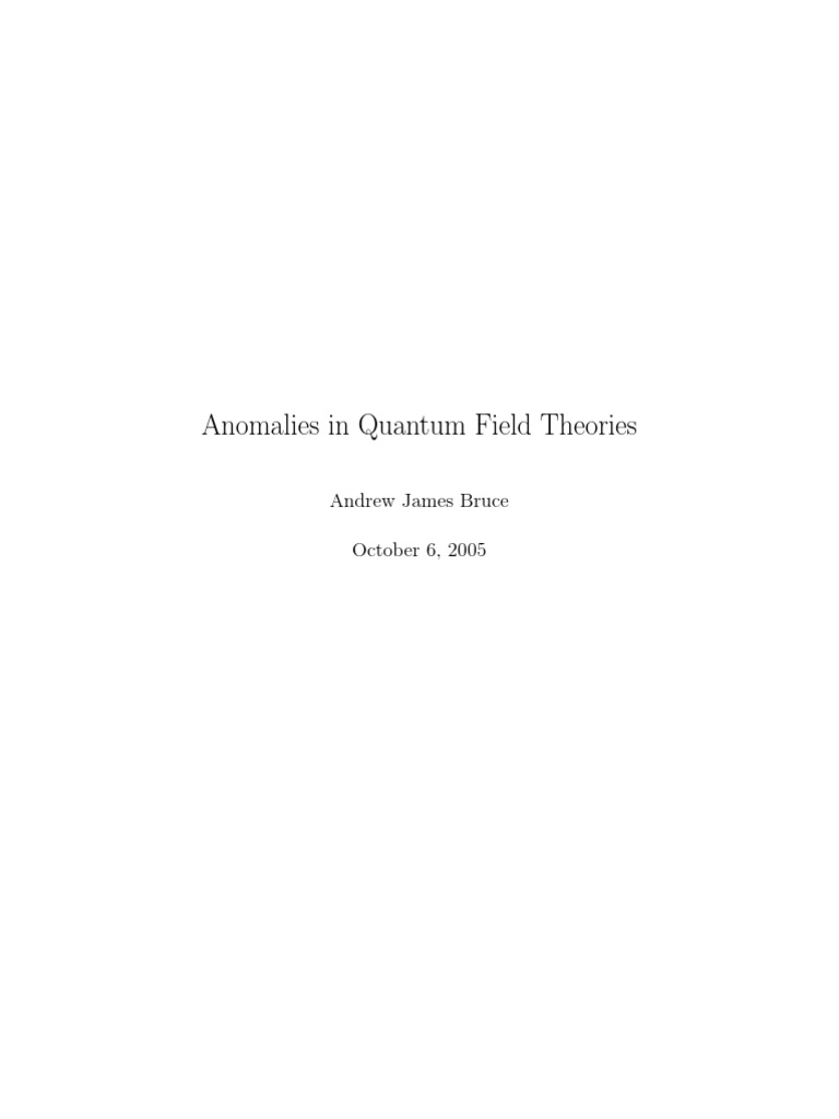 Anomalies in QFT | PDF | Quantum Field Theory | Gauge Theory