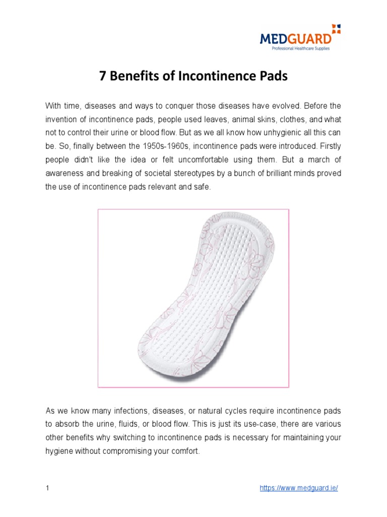 7 Benefits of Incontinence Pads | PDF | Urinary Incontinence | Urine