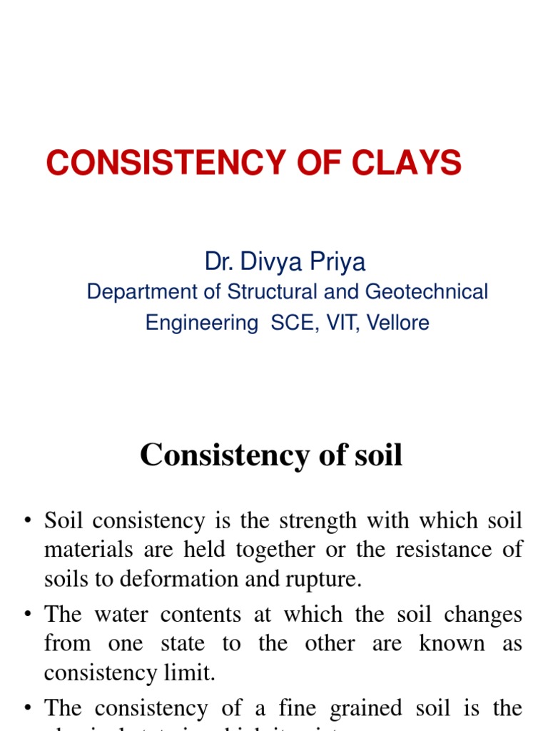 Consistency of Clays: Dr. Divya Priya | PDF | Applied And ...