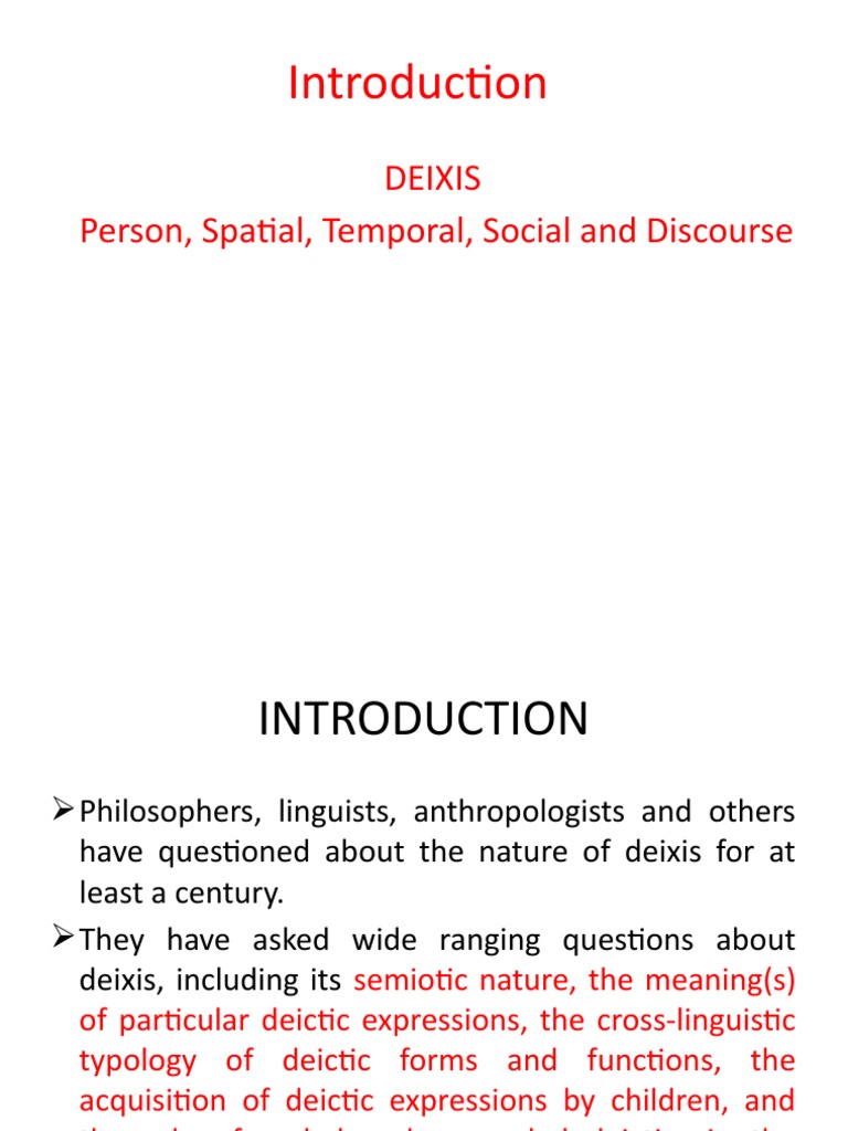 Deixis Person, Spatial, Temporal, Social and Discourse | PDF | Human Communication | Grammar