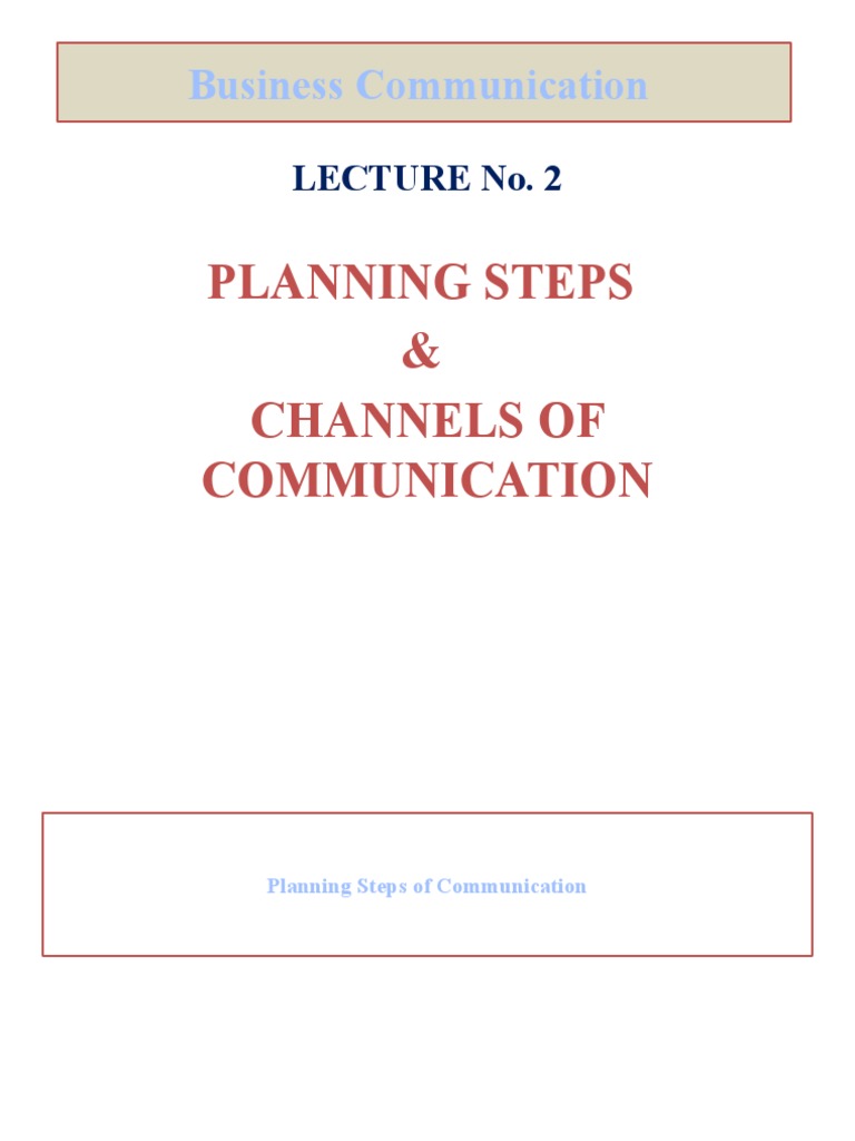 Planning Steps & Channels of Communication | PDF | Communication ...
