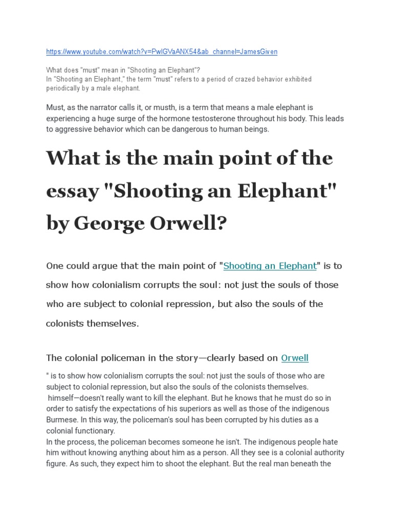 What Is The Main Point of The Essay "Shooting An Elephant" by George ...