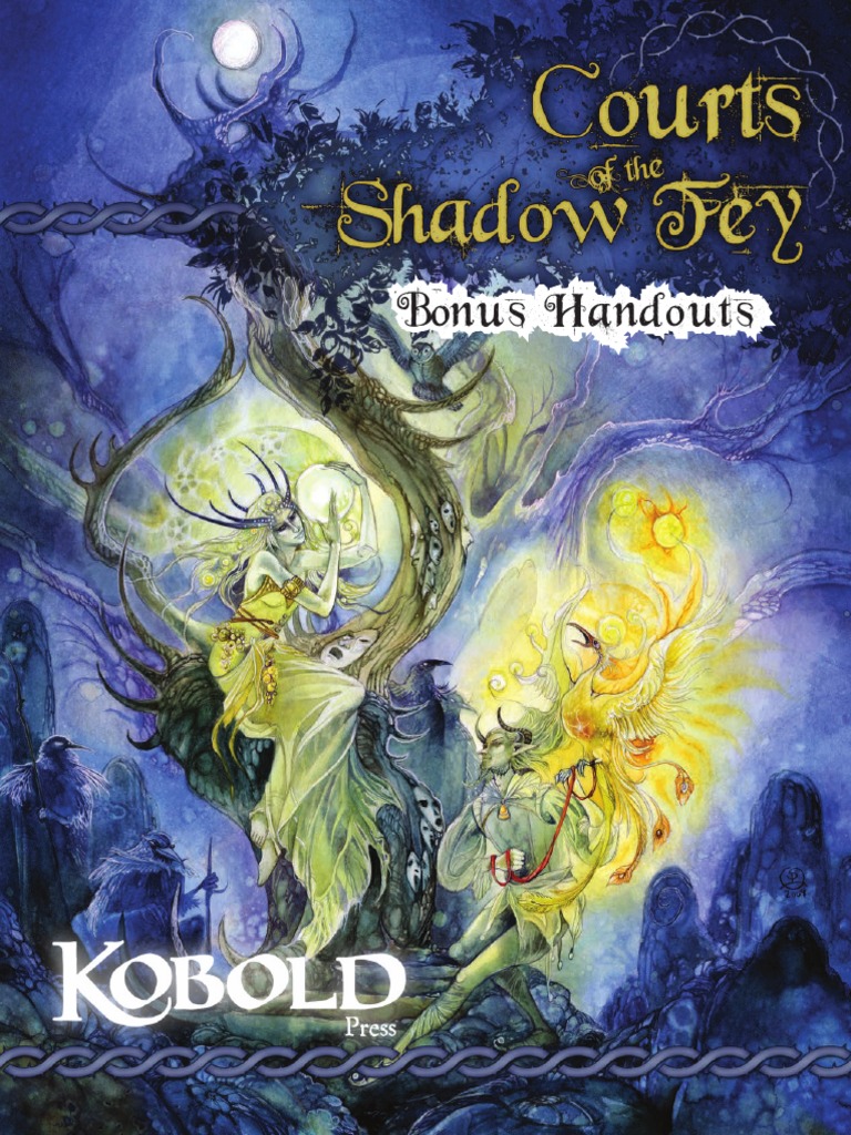 Courts of The Shadow Fey - Bonus Handouts | PDF | Tabletop Games ...