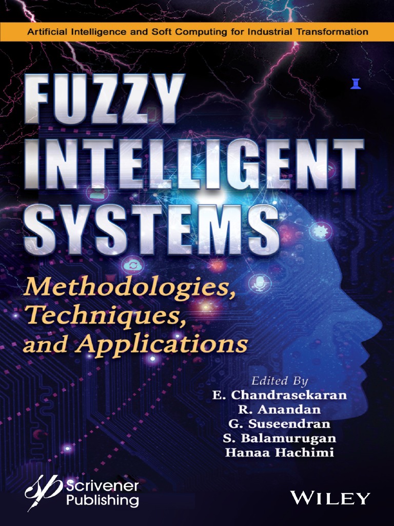 Fuzzy Intelligent Systems Methodologies Techniques And Applications Aanadan Wiley 2021 Pdf 