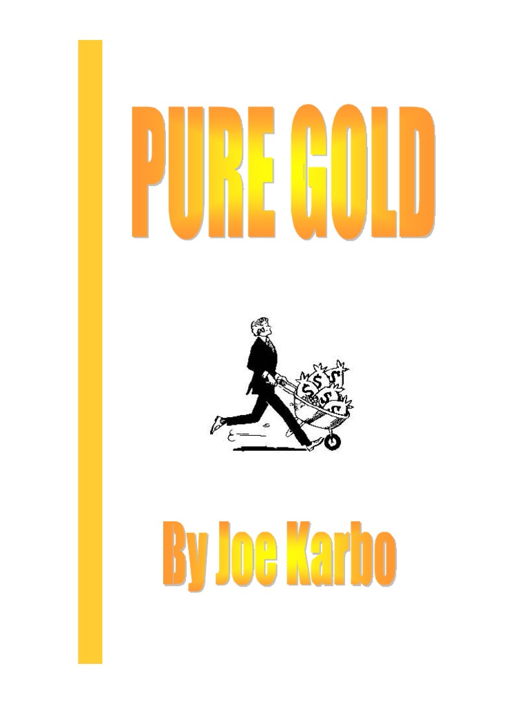 Pure Gold Joe Karbo | PDF | E Books
