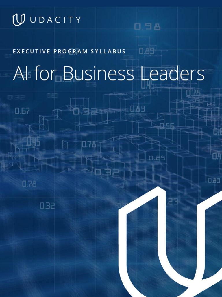 AI For Business Leaders: Executive Program Syllabus | PDF | Artificial ...