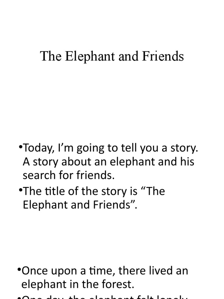 The Elephant and Friends | PDF