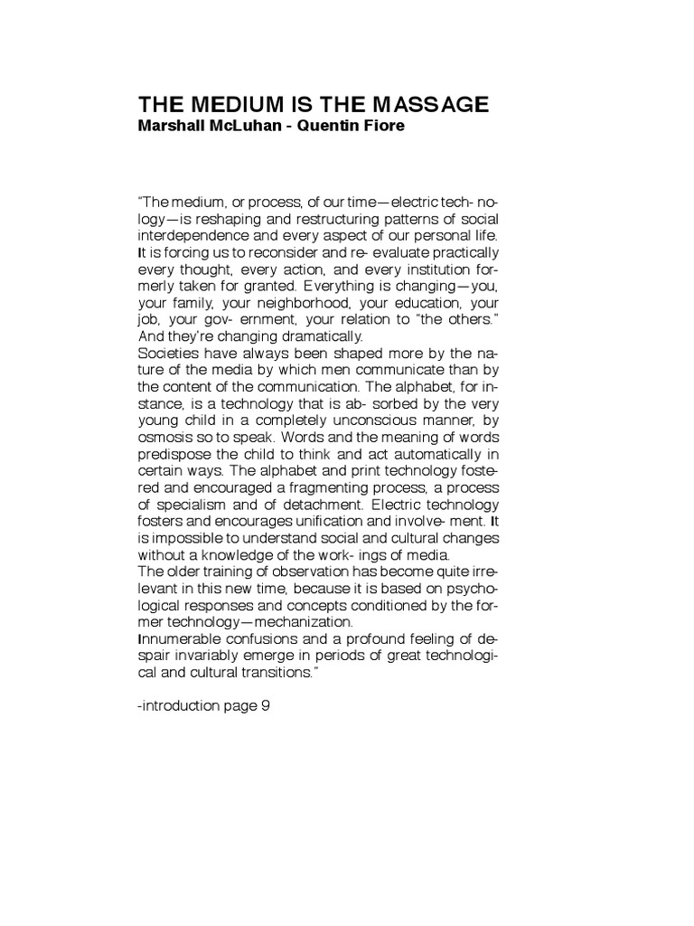 The Medium is the Massage: An Exploration of How Technology Shapes ...