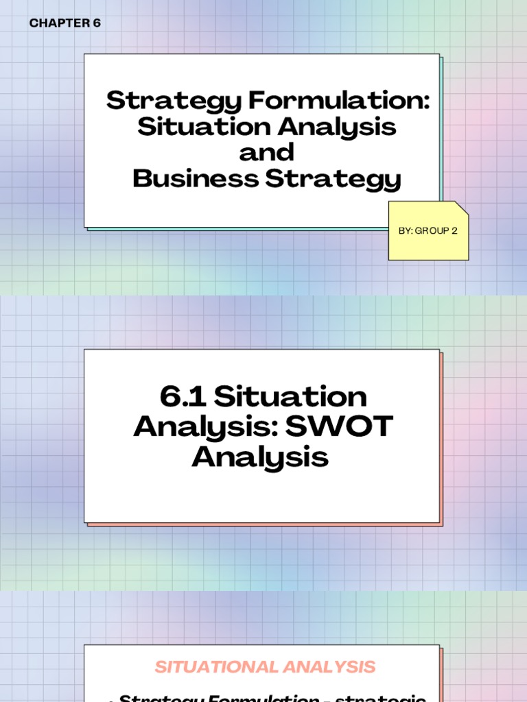 Final Strategy Formulation Situation Analysis and Business Strategy ...