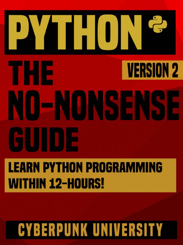 Cyberpunk University - Python - The No-Nonsense Guide - Learn Python ...
