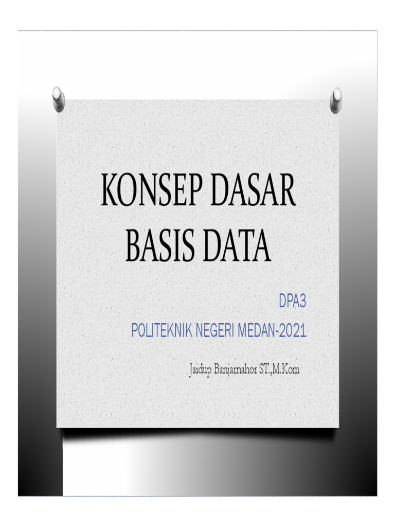 Konsep Dasar Basis Data dan Penerapannya | PDF