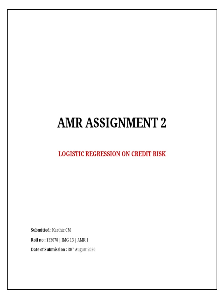 Amr Assignment 2: Logistic Regression On Credit Risk | PDF | Logistic ...