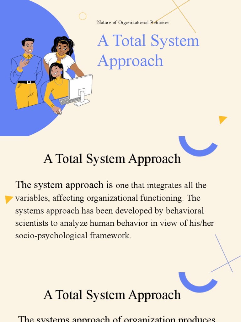 A Total System Approach: Nature of Organizational Behavior | PDF