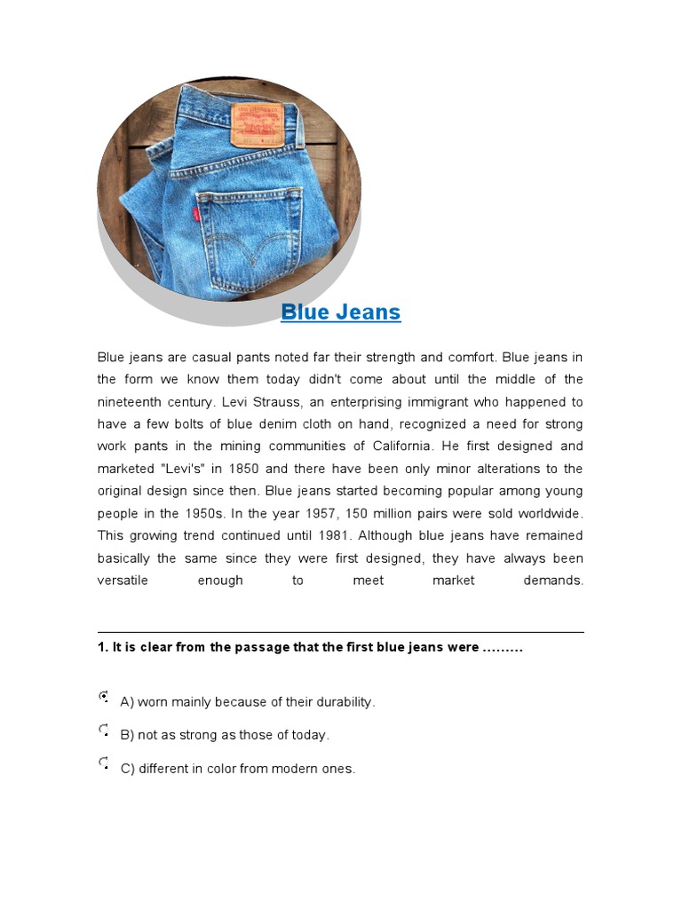 Blue Jeans: 1. It Is Clear From The Passage That The First Blue Jeans ...