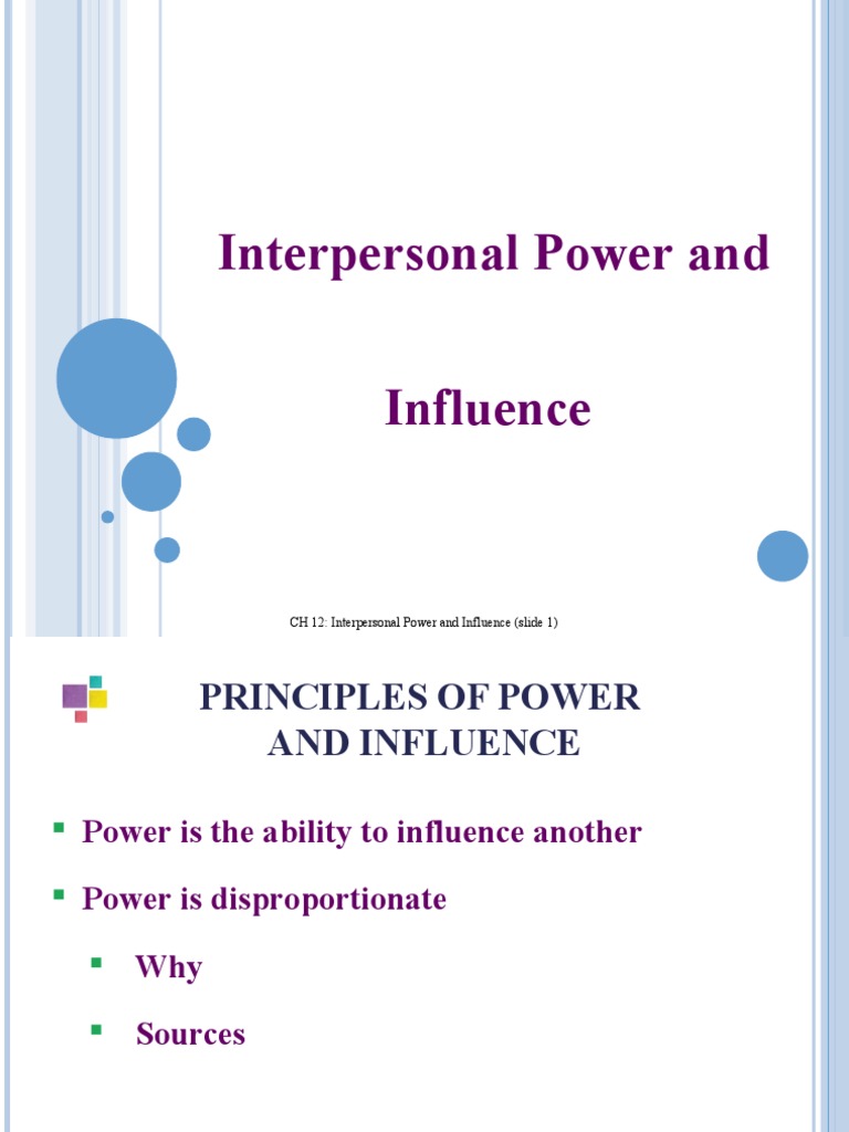 CH 12: Interpersonal Power and Influence (Slide 1) | PDF | Power ...