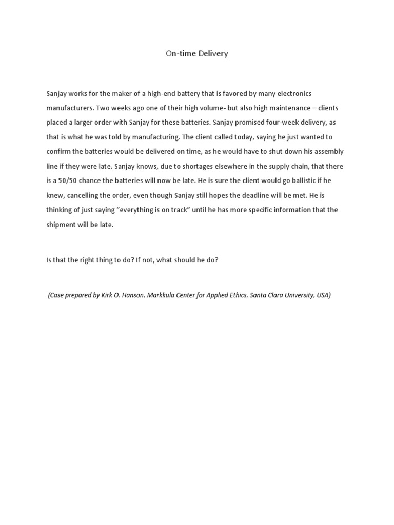 On-Time Delivery: (Case Prepared by Kirk O. Hanson, Markkula Center For ...
