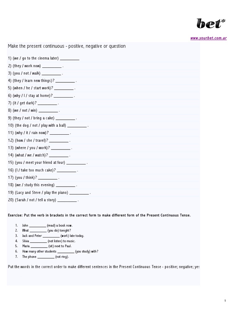 Make The Present Continuous - Positive, Negative or Question | PDF