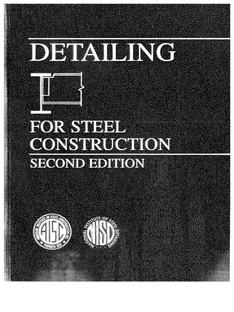 AISC - Detailing For Steel Costruction | PDF