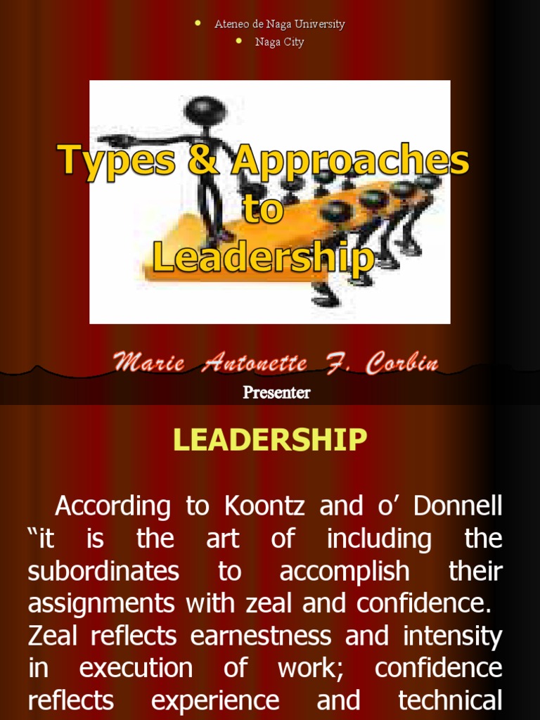 Types and Approaches To Leadership | PDF | Leadership | Motivational