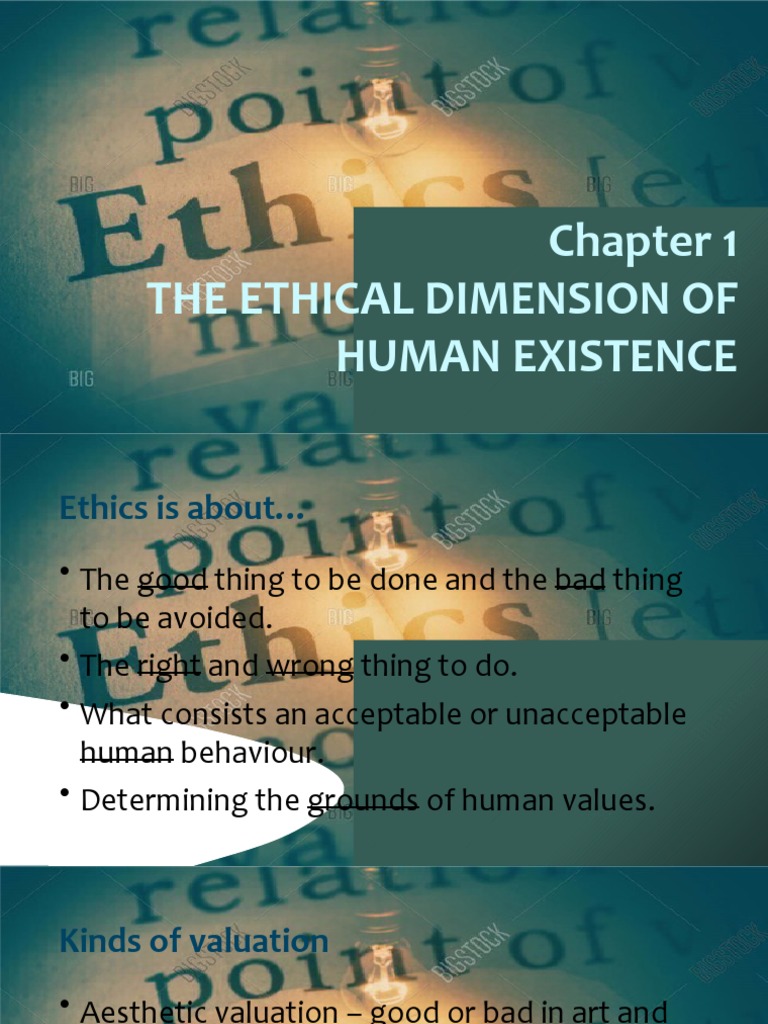 CHAPTER 1 - THE ETHICAL DIMENSIONS OF HUMAN EXISTENCE - For Posting Until MORAL FRAMEWORK | PDF ...