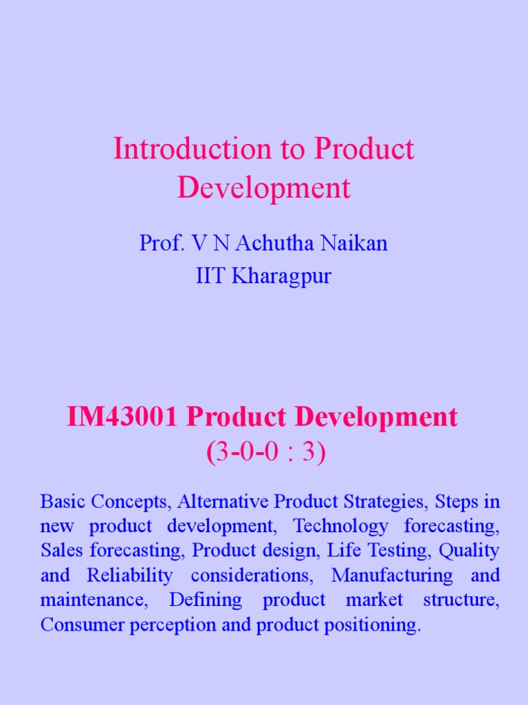 Introduction To Product Development: Prof. V N Achutha Naikan IIT ...