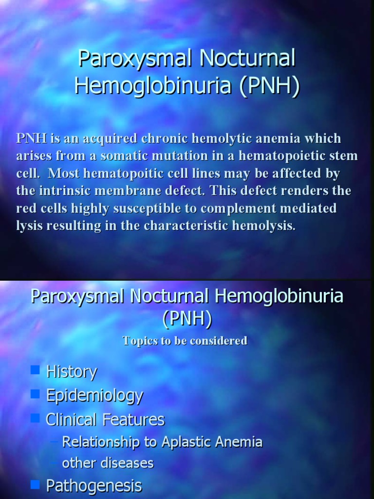 Paroxysmal Nocturnal Hemoglobinuria (PNH) | PDF | Hematology | Medical ...