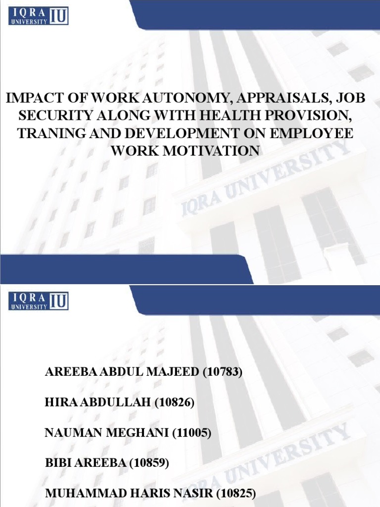 Impact of Work Autonomy, Appraisals, Job Security Along With Health ...