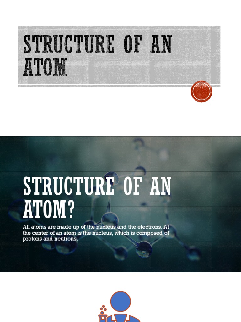 Structure of Atom | PDF | Atomic Nucleus | Atoms