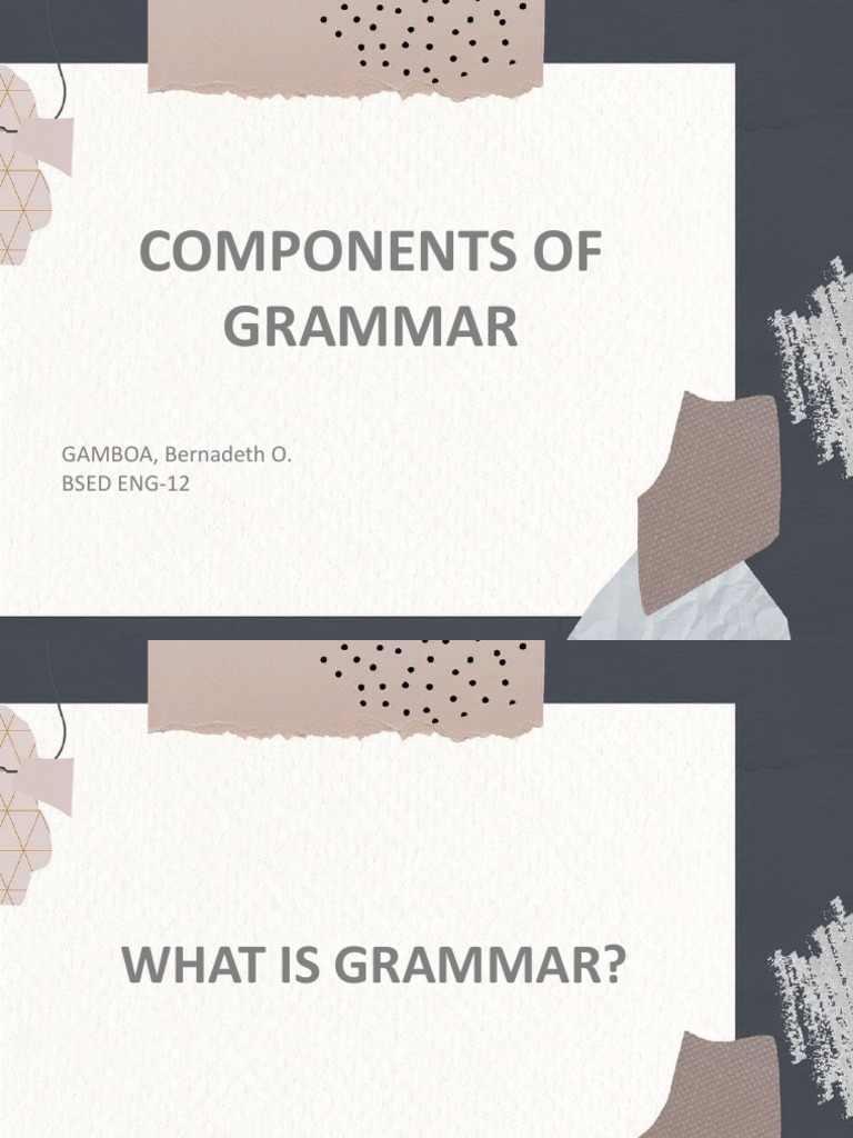 Key Components of Grammar Explained | PDF | Phonology | Word
