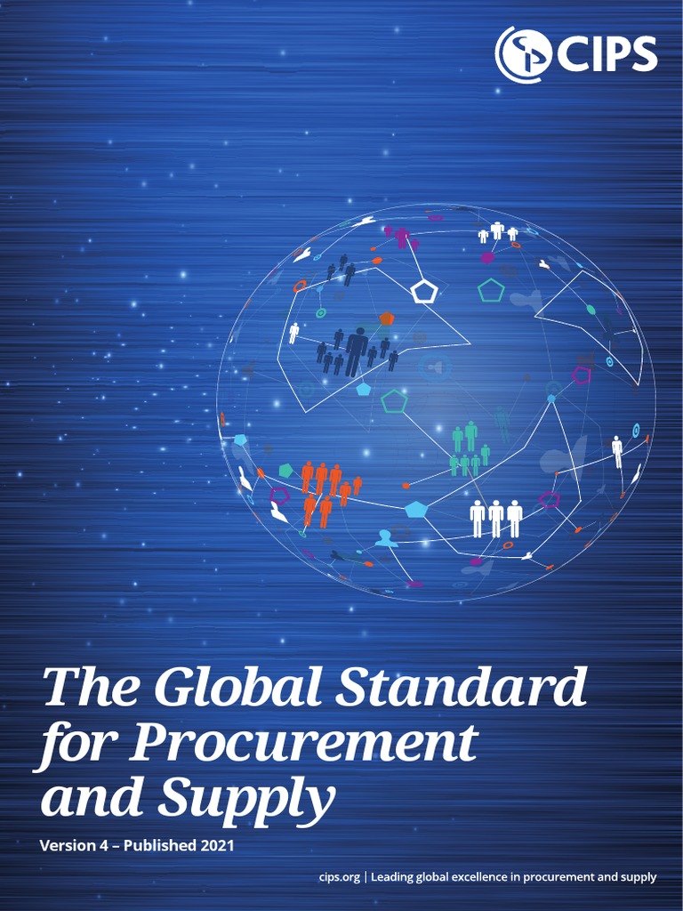 CIPS Global Standard UK 4.0 May 2021 | PDF | Procurement | Strategic ...