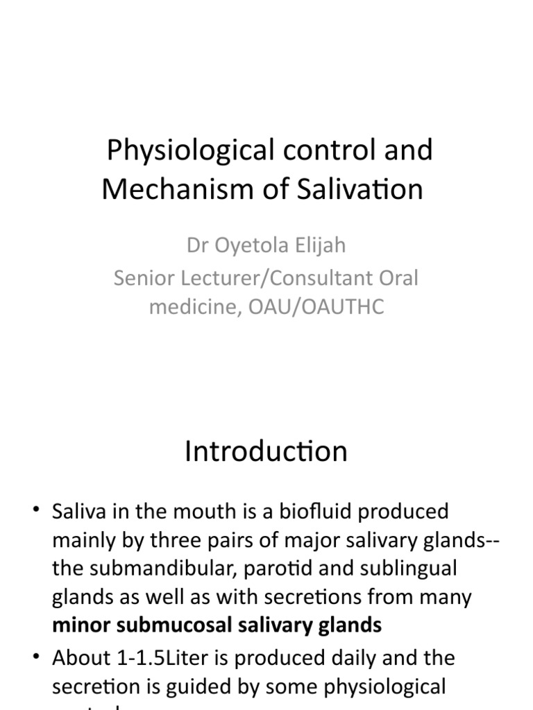 Physiological Control and Mechanism of Salivation: DR Oyetola Elijah ...
