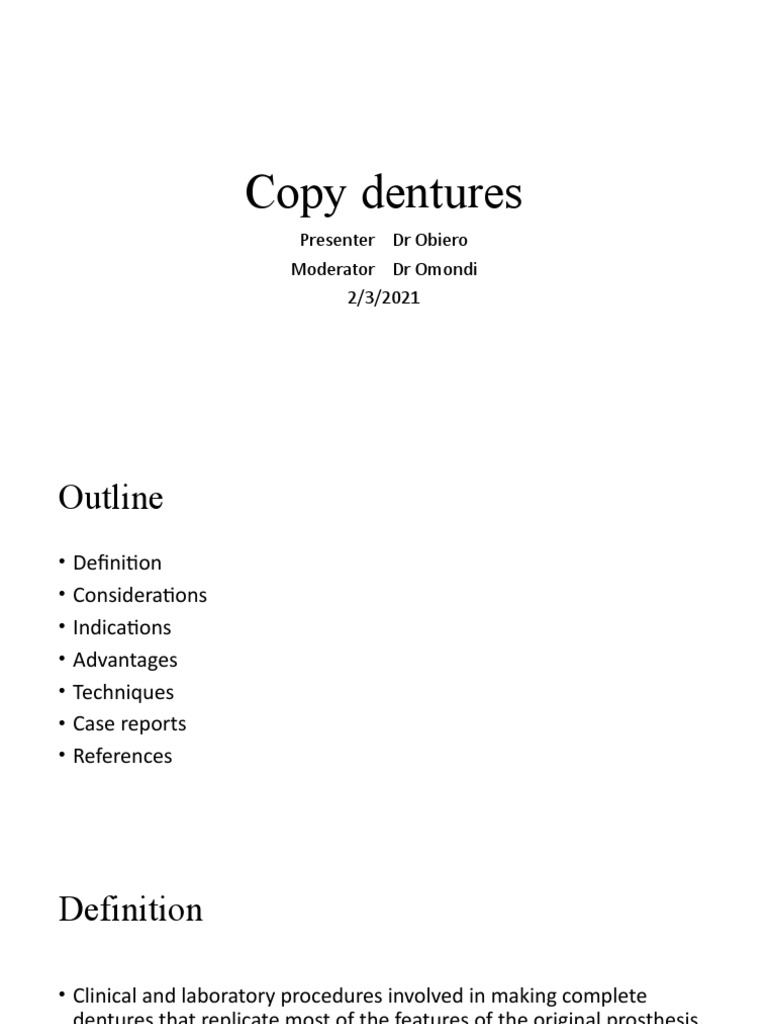 Copy Dentures: Presenter DR Obiero Moderator DR Omondi 2/3/2021 | PDF | Dentures | Mouth