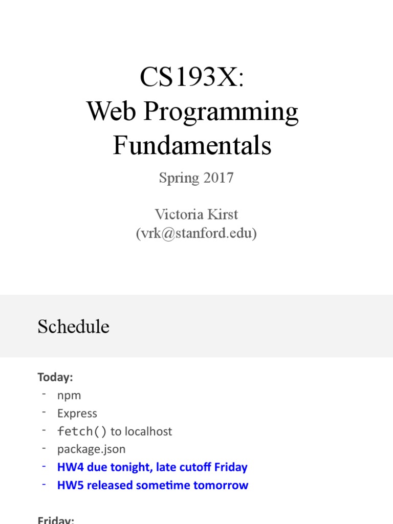 CS193X: Web Programming Fundamentals: Spring 2017 Victoria Kirst (Vrk ...