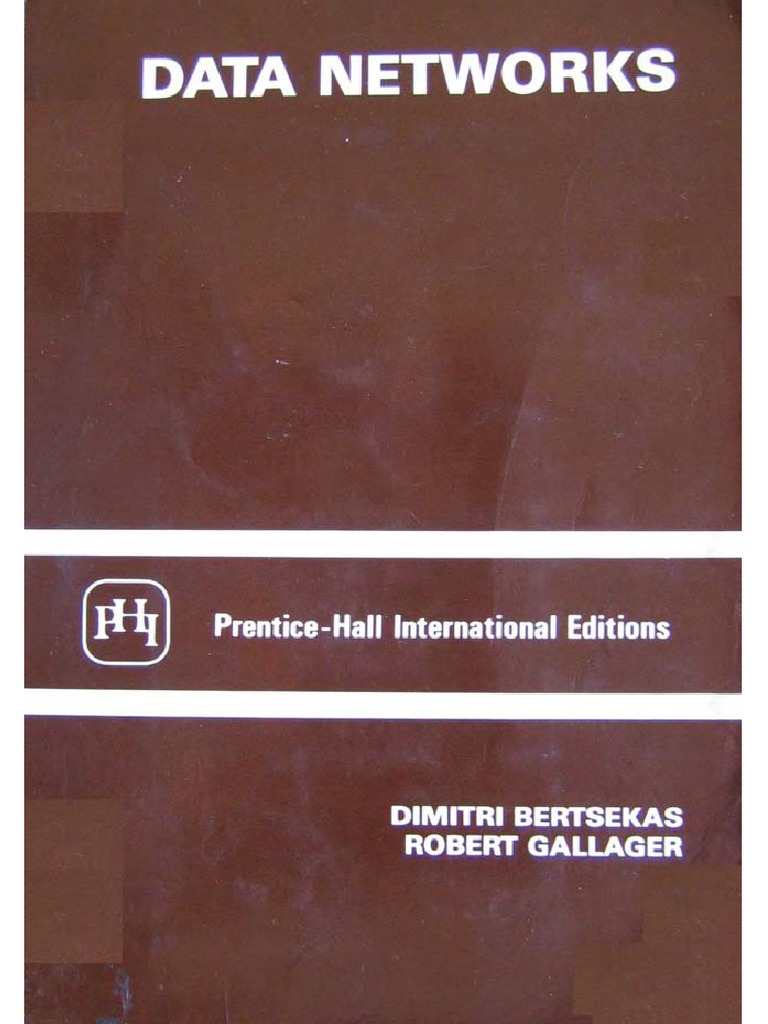 Data Networks by Dimitri Bertsekas Robert Gallager PDF | PDF