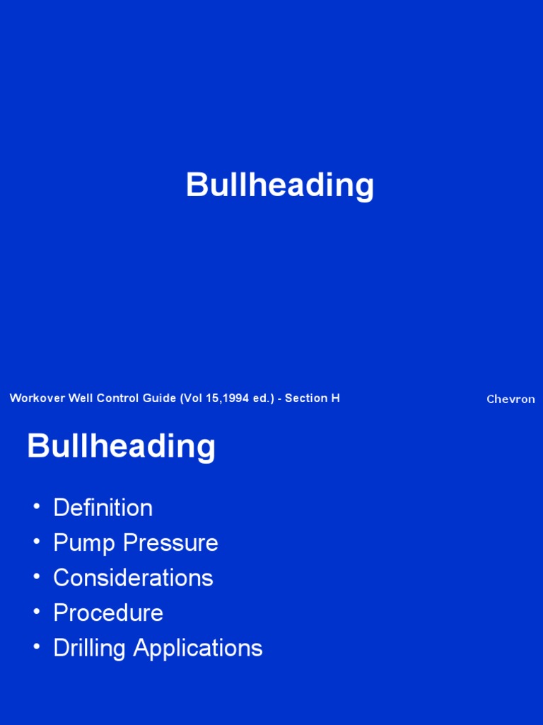 Bullheading: Workover Well Control Guide (Vol 15,1994 Ed.) - Section H ...