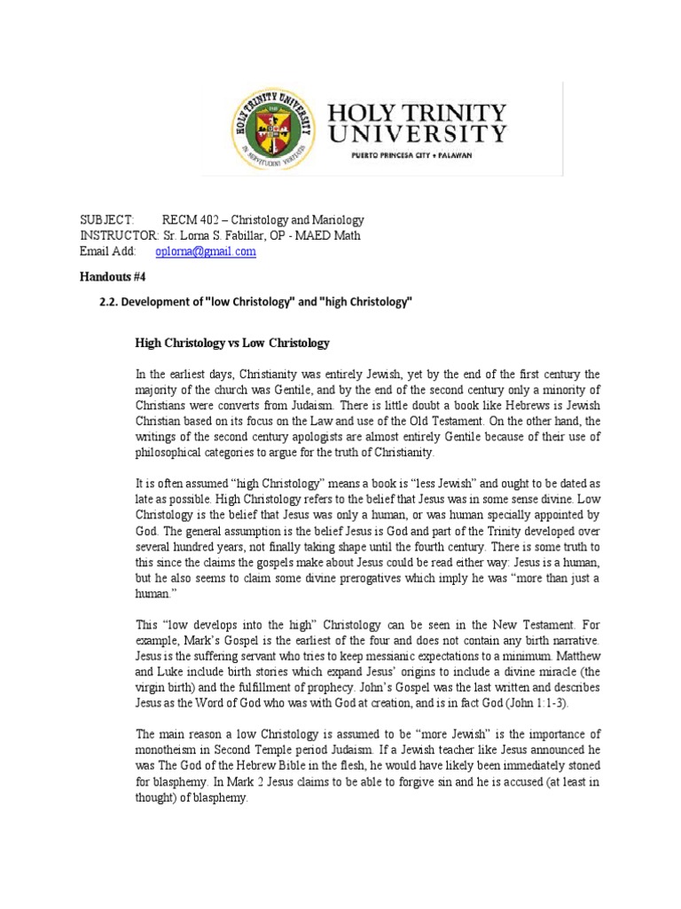 Handouts #4 2.2. Development of "Low Christology" and "High Christology ...