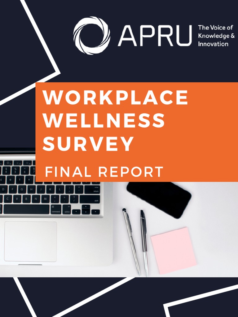 Workplace Wellness Survey Report - Final | PDF | Mental Health | Physical Fitness