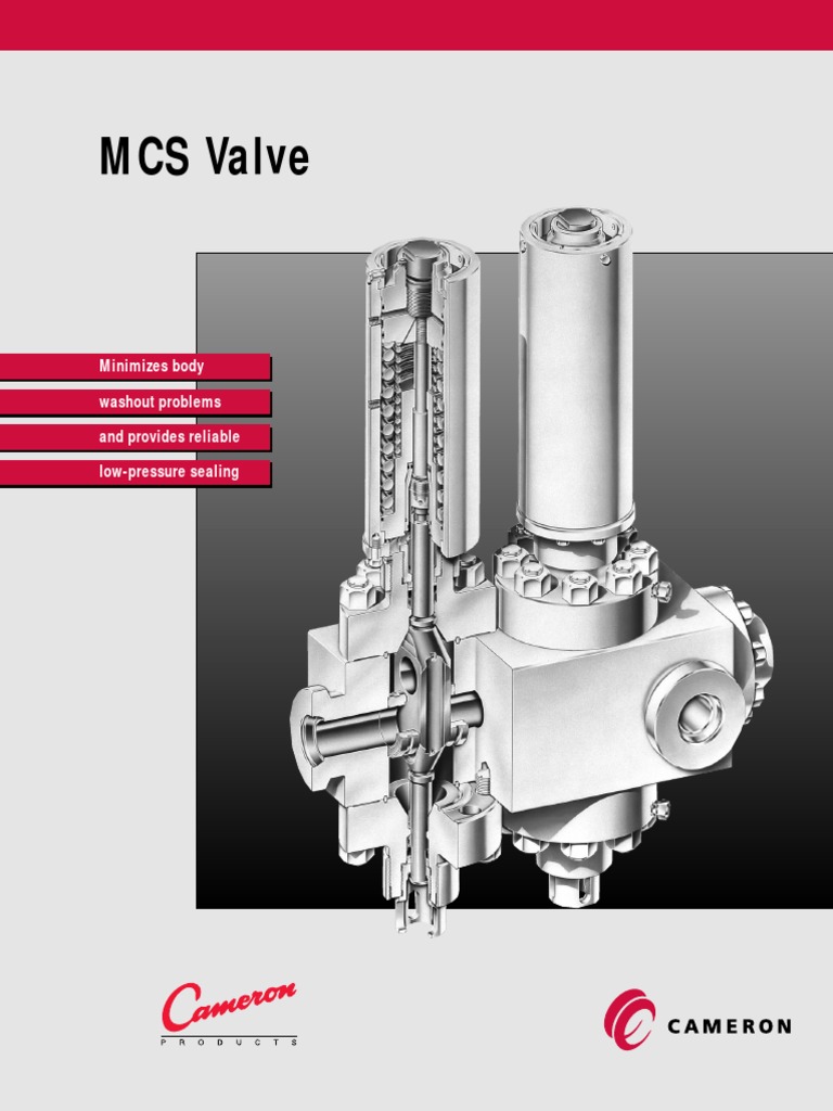 MCS Valve: Minimizes Body Washout Problems and Provides Reliable Low ...