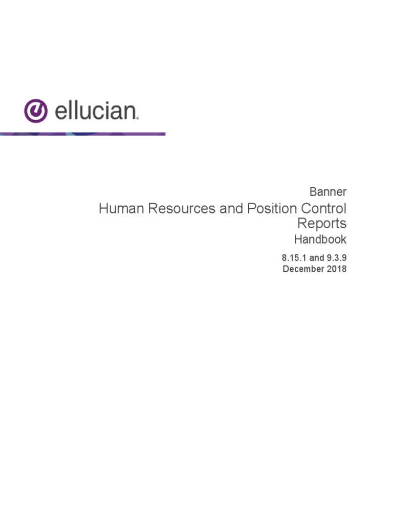 Banner HRMS Position Control Reports Handbook - 8.15.1 - 9.3.9 | PDF ...