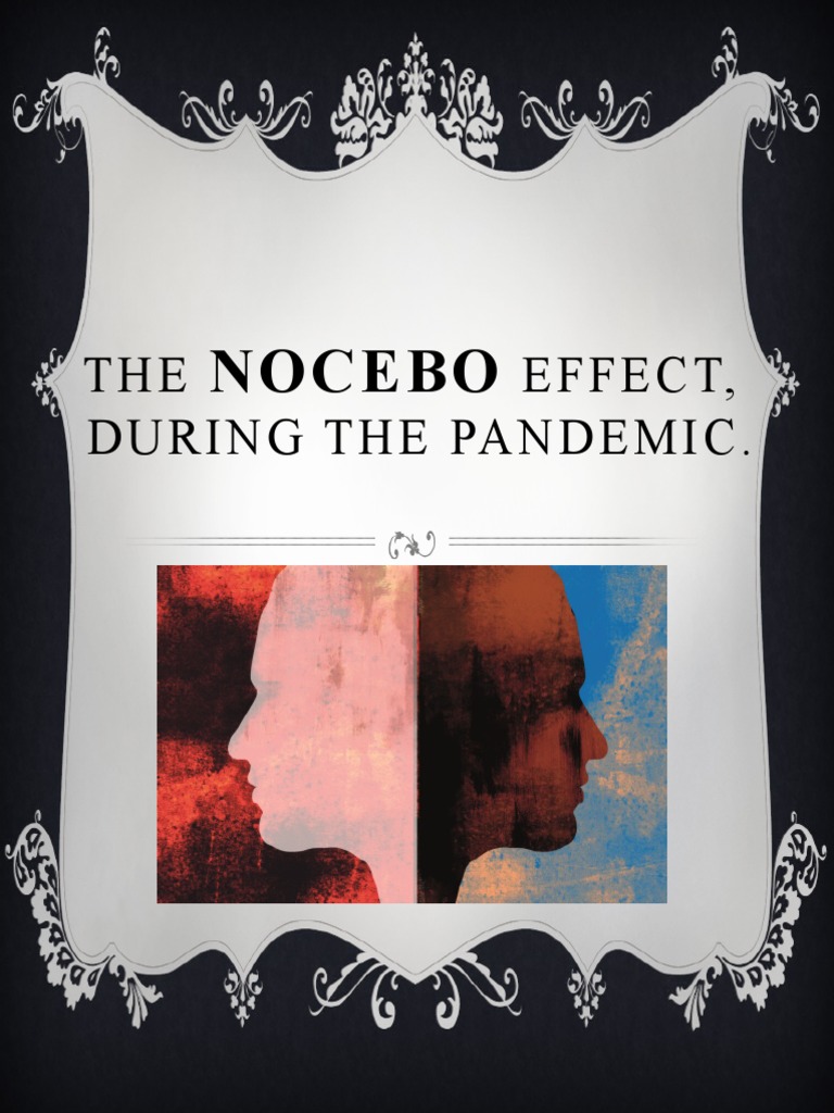 Nocebo: THE Effect, During The Pandemic | PDF | Self-Improvement | Wellness
