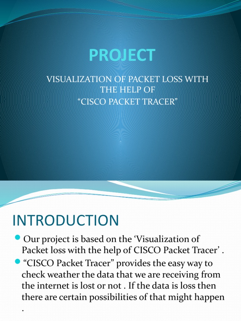 Visualizing Packet Loss: Using Cisco Packet Tracer to Simulate and ...
