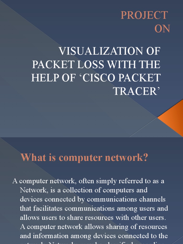 Visualization of Packet Loss With The Help of Cisco Packet Tracer' | PDF
